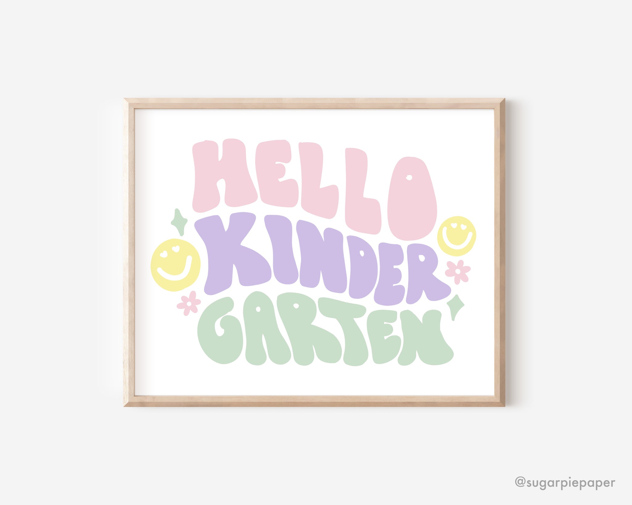 First Day of Kindergarten Printable Sign – Sugar Pie Paper