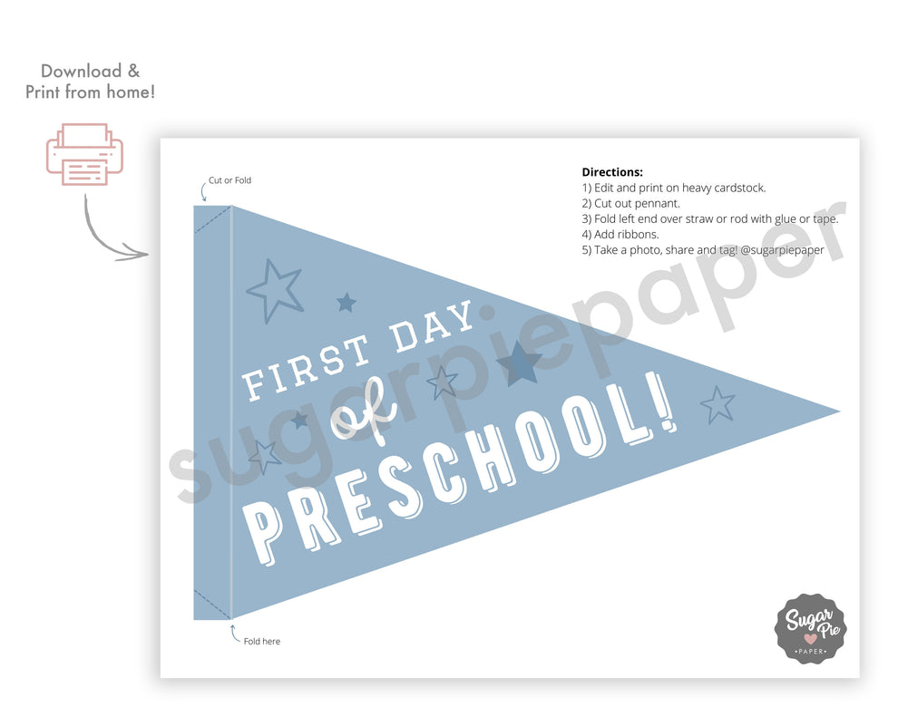 First Day of Preschool Pennant Flag – Sugar Pie Paper