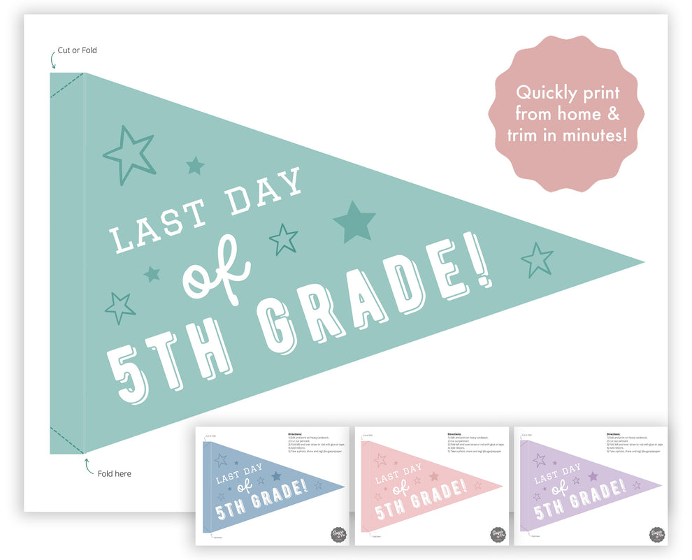 Last Day of Fifth Grade Pennant Flag – Sugar Pie Paper
